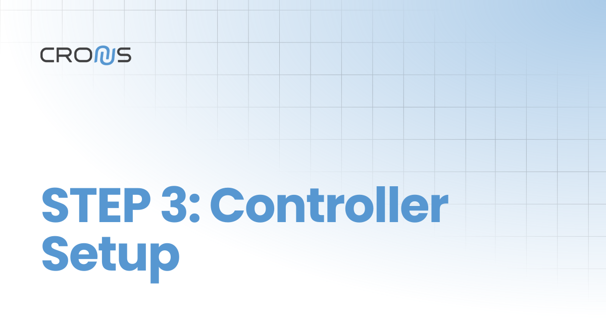 STEP 3: Controller Setup | Cronus™